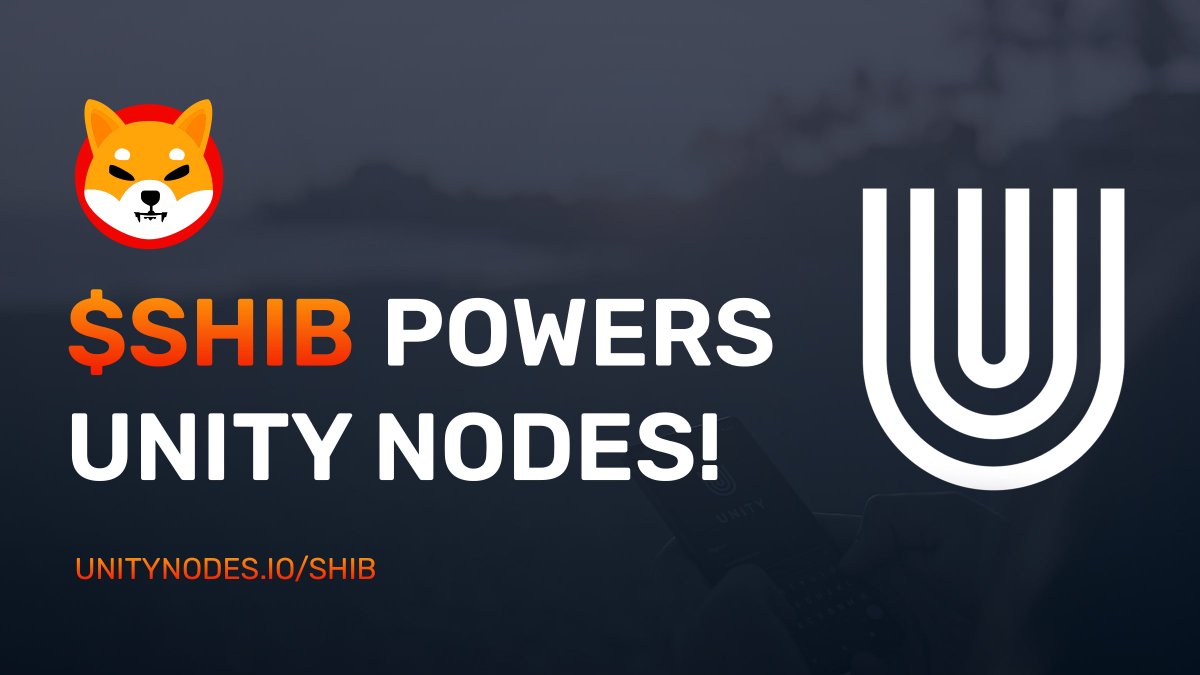$Shiba Inu (SHIB.CC)$ now powers Unity Nodes - real-world ut ...